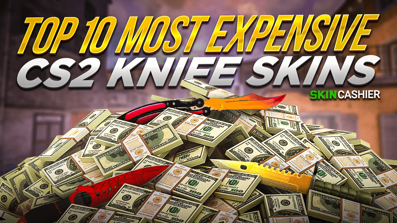 Top 10 Most Expensive CS2 Knife Skins - Norteadesign