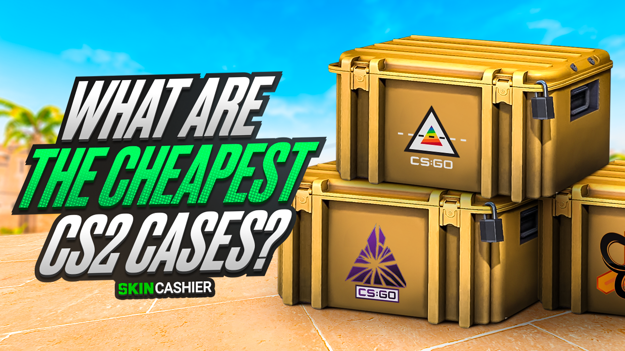 Cheap CS2 Case: Which is the Cheapest? [2025 Guide] - Norteadesign